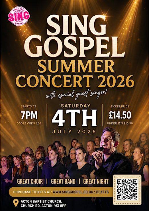 Sing Gospel Summer Concert 2026 | Acton Baptist Church, London, EN ...