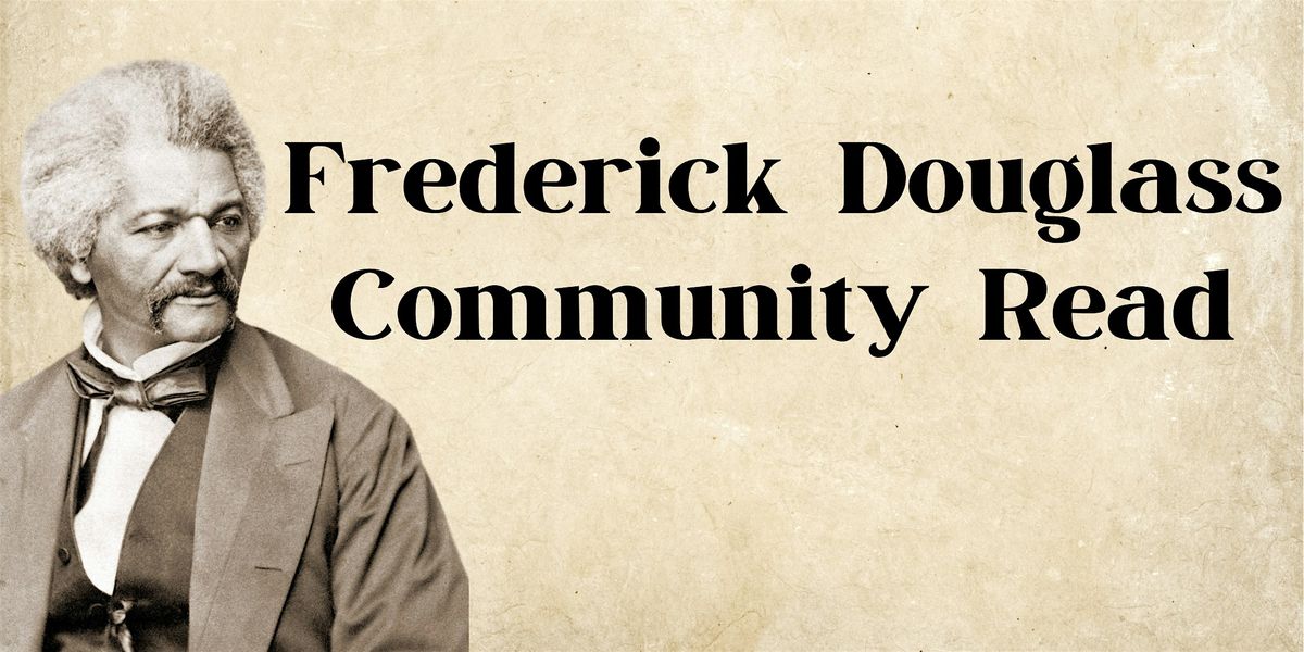 Frederick Douglass Community Read | Dover Public Library | July 9, 2024