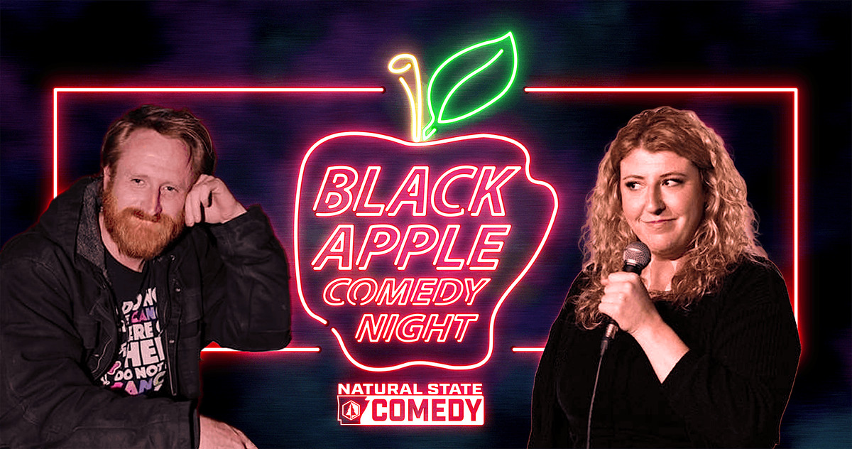 Black Apple Comedy Night: Aaron Scarbrough & Madi Stancic | Black Apple ...