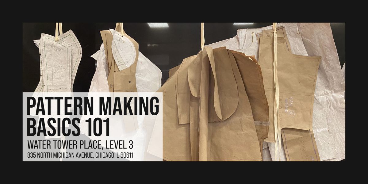 [July] [CLASS] The Pattern Making Basics 101 | FashionBar Headquarters ...