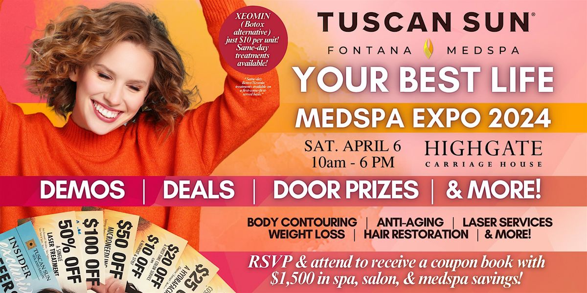 Tuscan Sun Spa & Salon - Your BEST Life Medspa Expo 2024 | Highgate ...