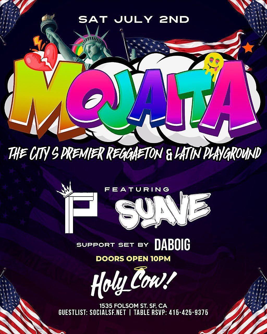 MOJAITA w/ Papi Chulo @ Holy Cow SF | Holy Cow Nightclub, San Francisco ...
