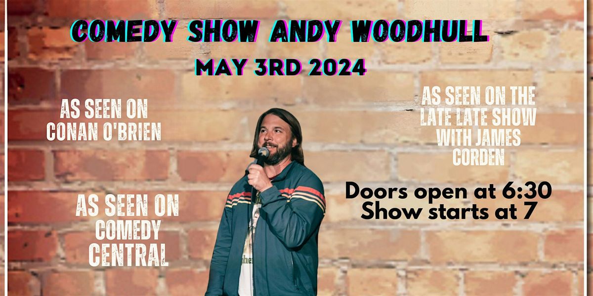 Stand Up Comedy Show featuring Andy Woodhull Live in Juneau | Elizabeth ...