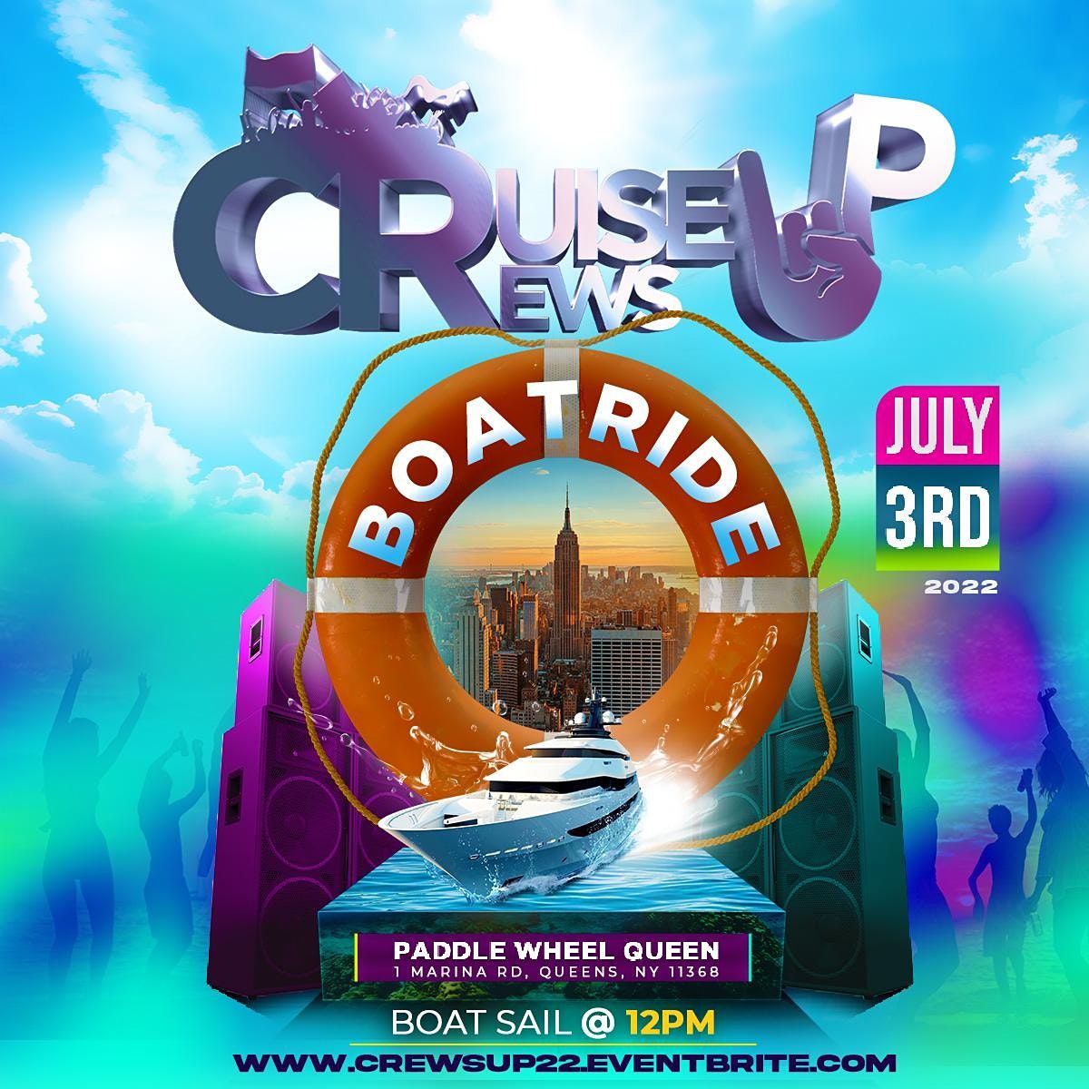 CREWS UP BOATRIDE | World's Fair Marina, Queens, NY | July 3, 2022
