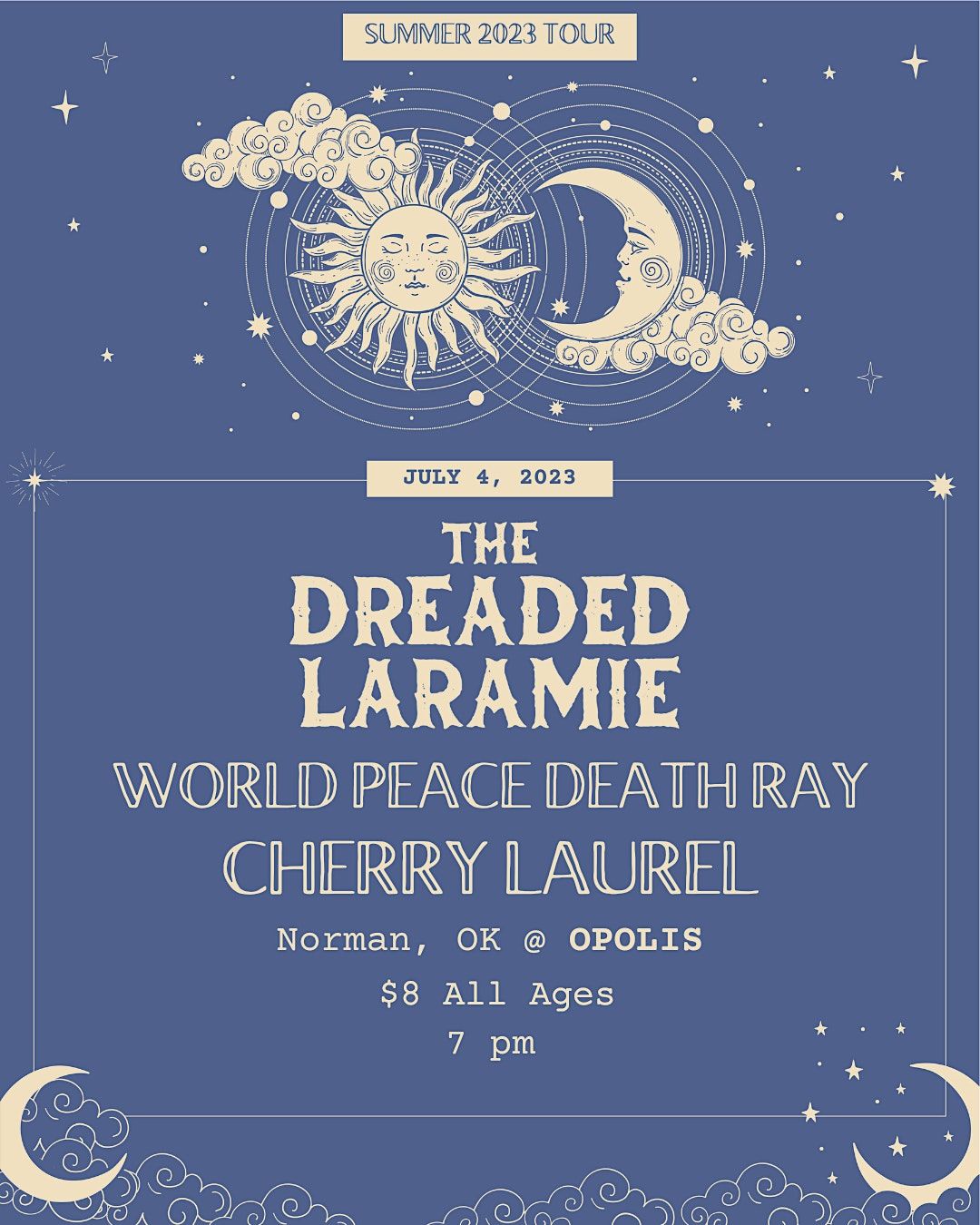 The Dreaded Laramie, World Peace Death Ray, Cherry Laurel | 113 N ...