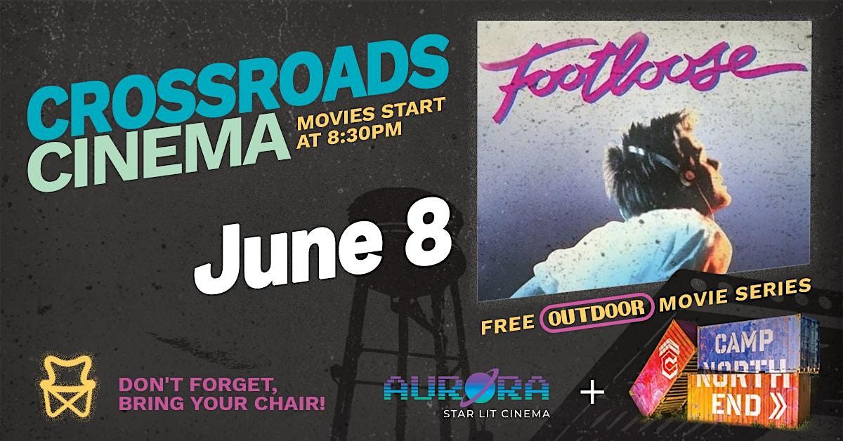 Crossroads Cinema: Summer 2023 movie series | Camp North End, Charlotte ...